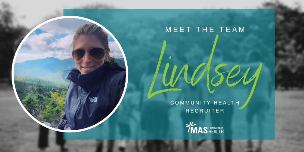 Meet the Community Health Team | Recruiter Lindsey - MAS Community Health